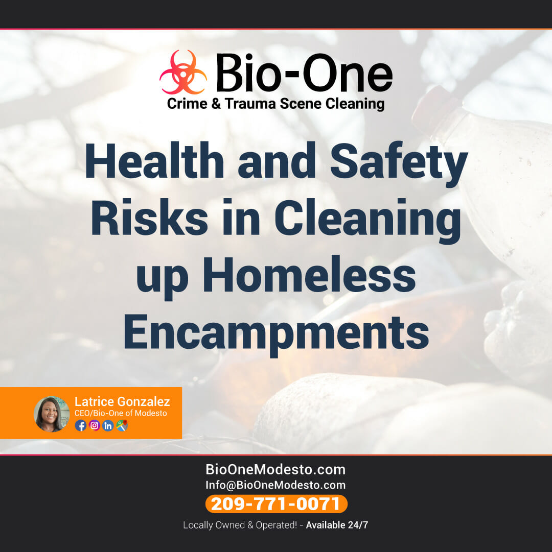 Health and Safety Risks in Cleaning up Homeless Encampments - Bio-One ...