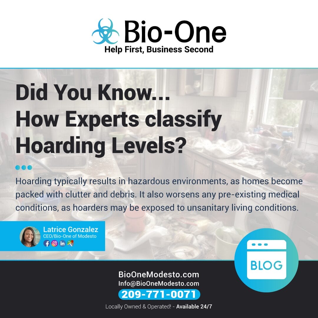 Did You Know... How Experts classify Hoarding Levels? - Bio-One of Modesto